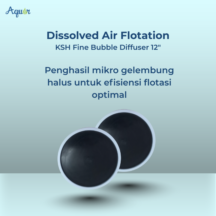 Dissolved Air Flotation – proses pemisahan limbah